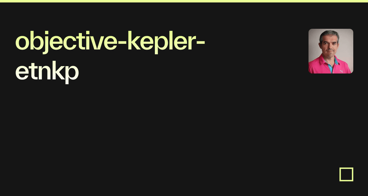 objective-kepler-etnkp - Codesandbox