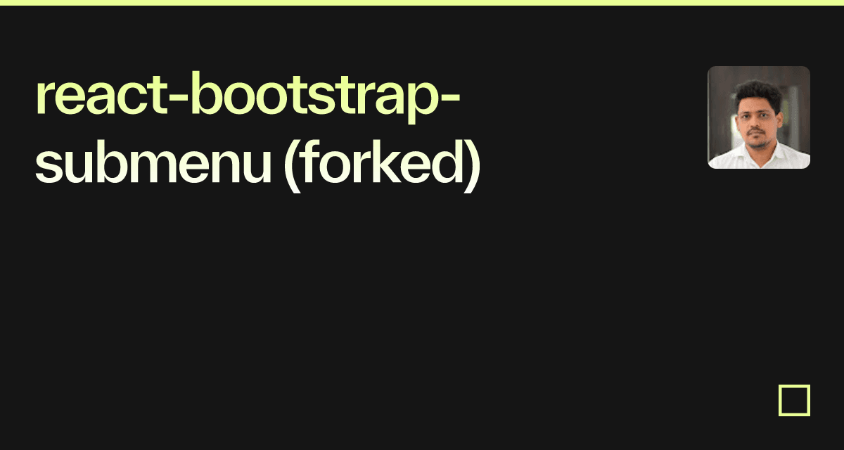 react-bootstrap-submenu (forked) - Codesandbox