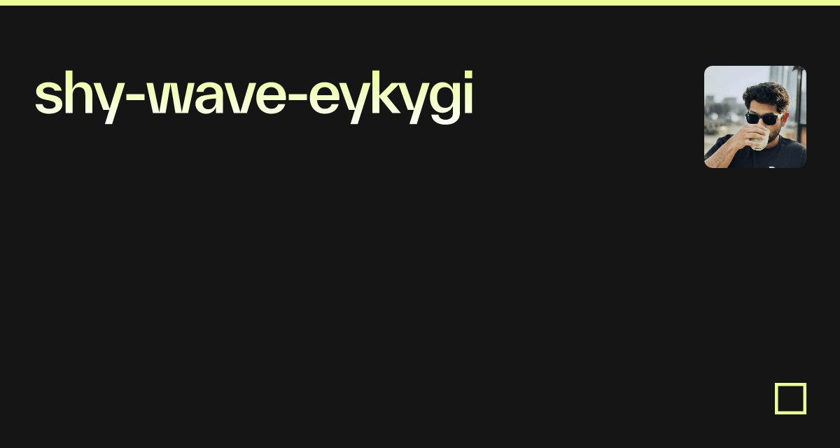 shy-wave-eykygi - Codesandbox