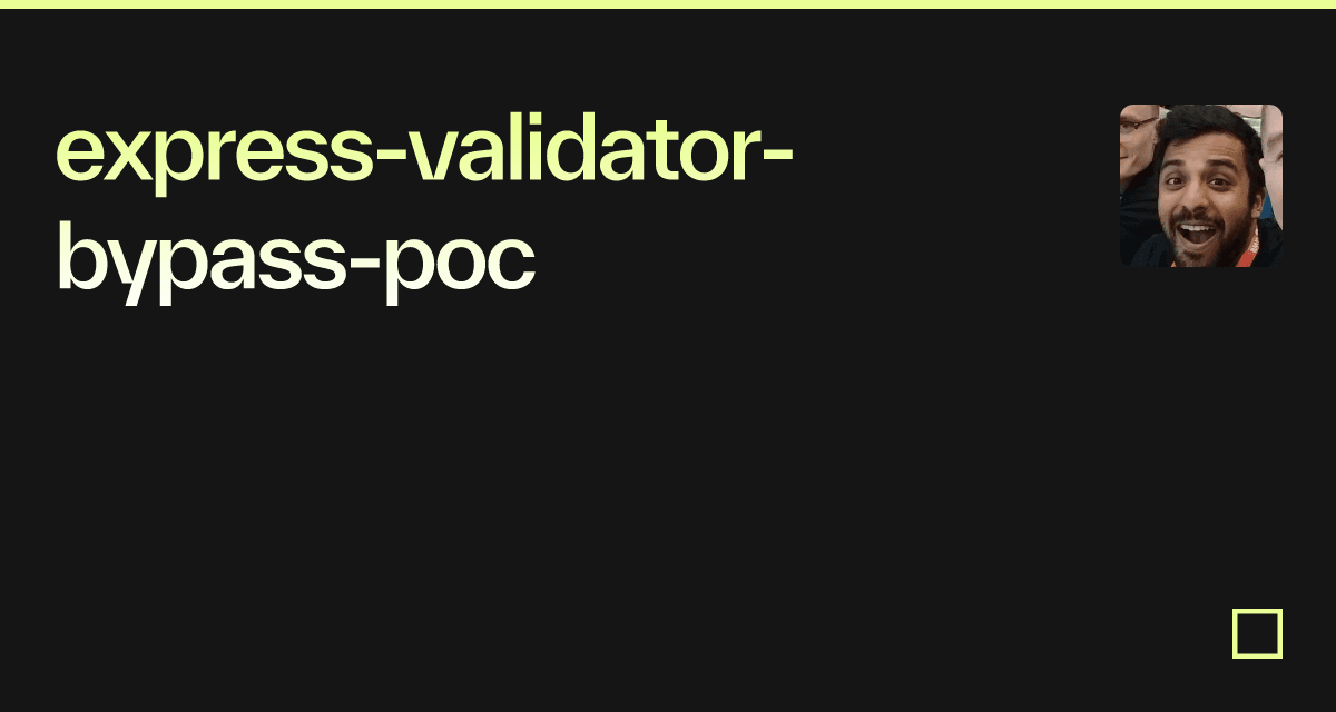 express-validator-bypass-poc - Codesandbox