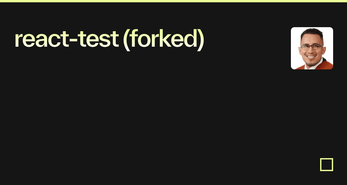 react-test (forked) - Codesandbox