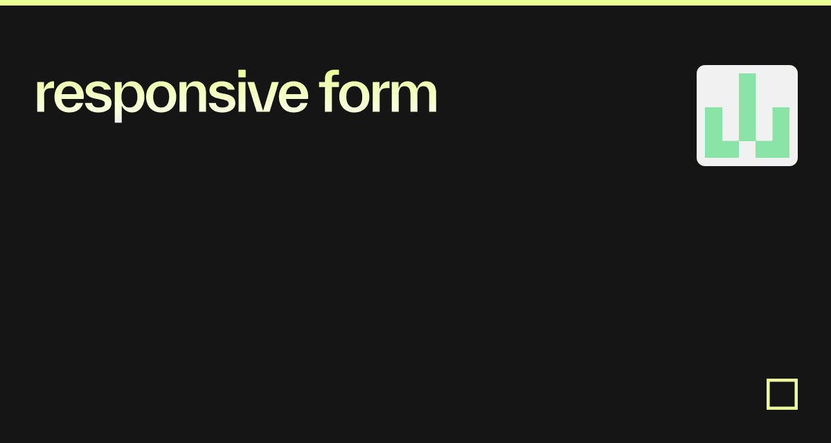 responsive form - Codesandbox