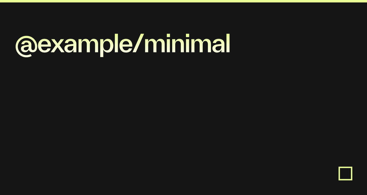 @example/minimal - Codesandbox