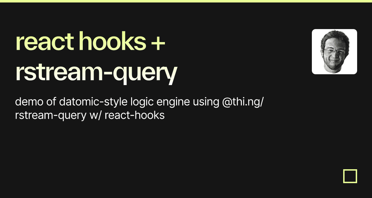 react hooks + rstream-query - Codesandbox
