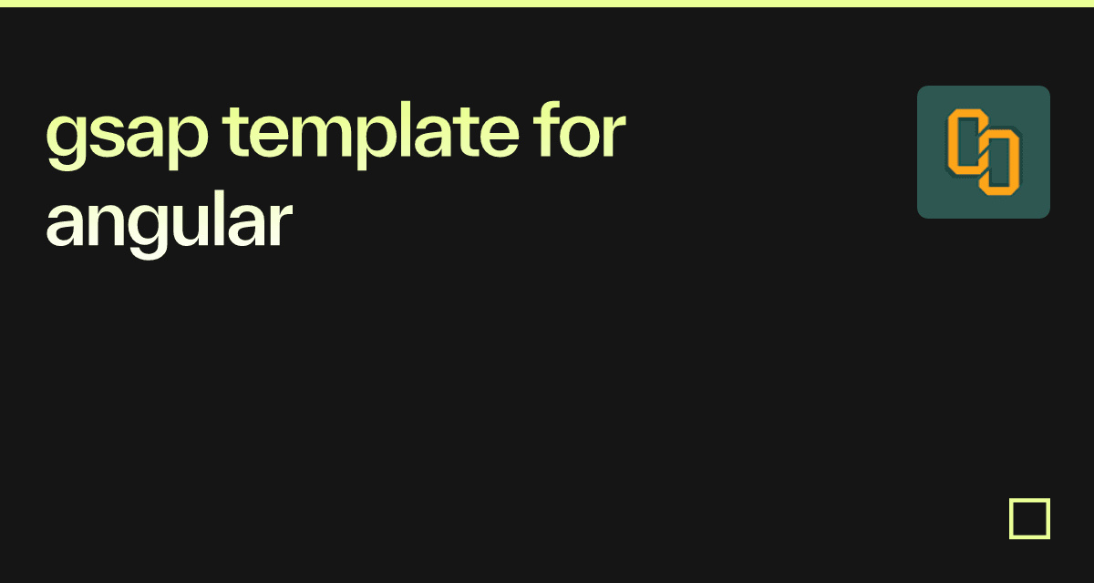 gsap template for angular - Codesandbox
