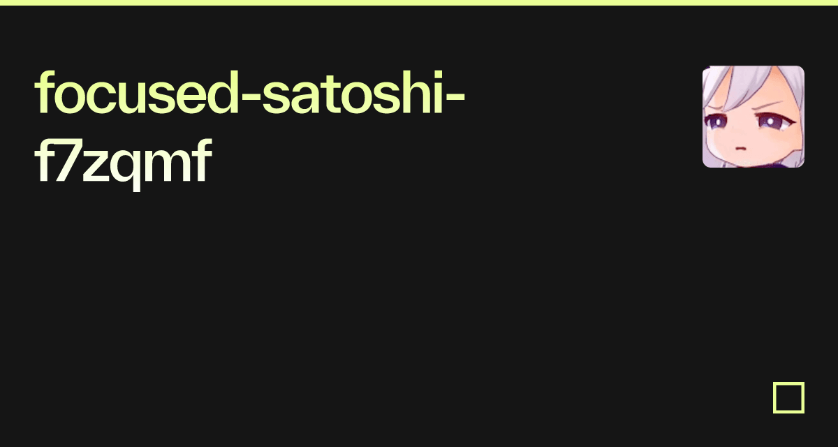focused-satoshi-f7zqmf - Codesandbox