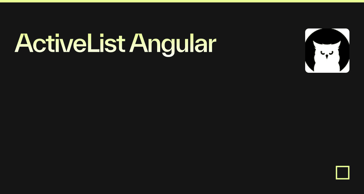 ActiveList Angular - Codesandbox