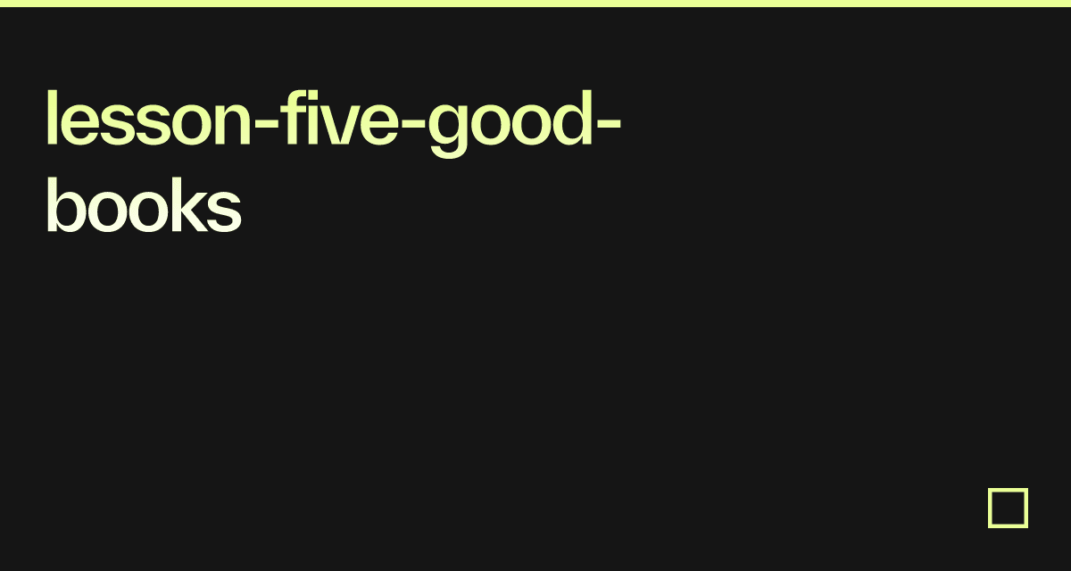 lesson-five-good-books - Codesandbox