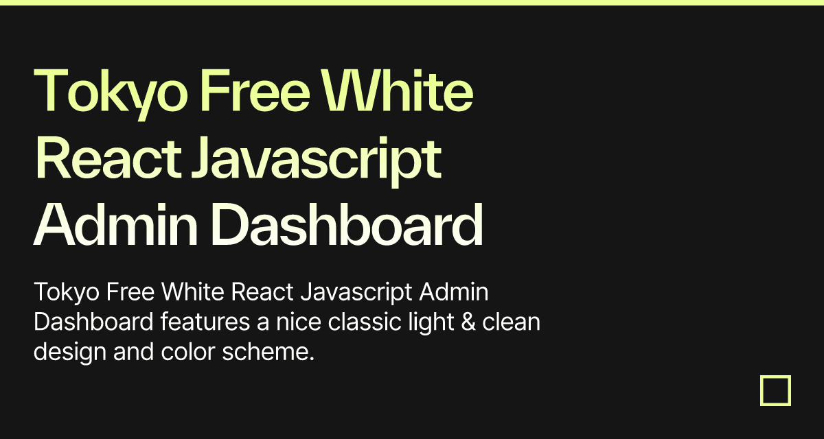 Tokyo Free White React Javascript Admin Dashboard - Codesandbox