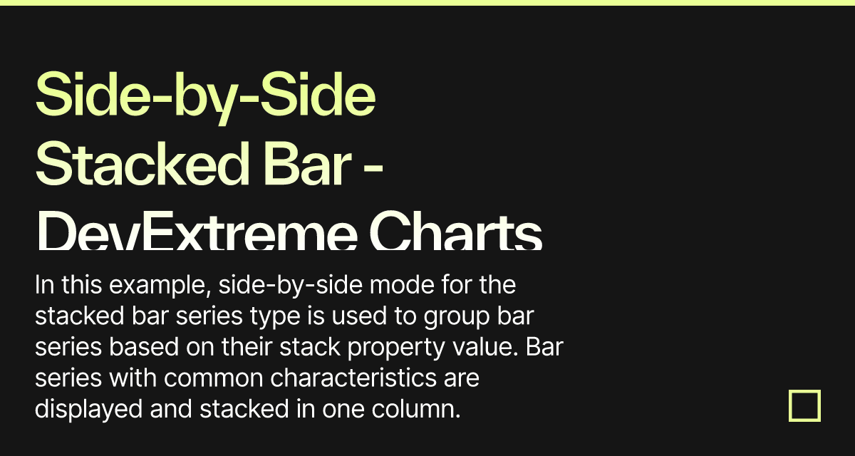 Side-by-Side Stacked Bar - DevExtreme Charts - Codesandbox
