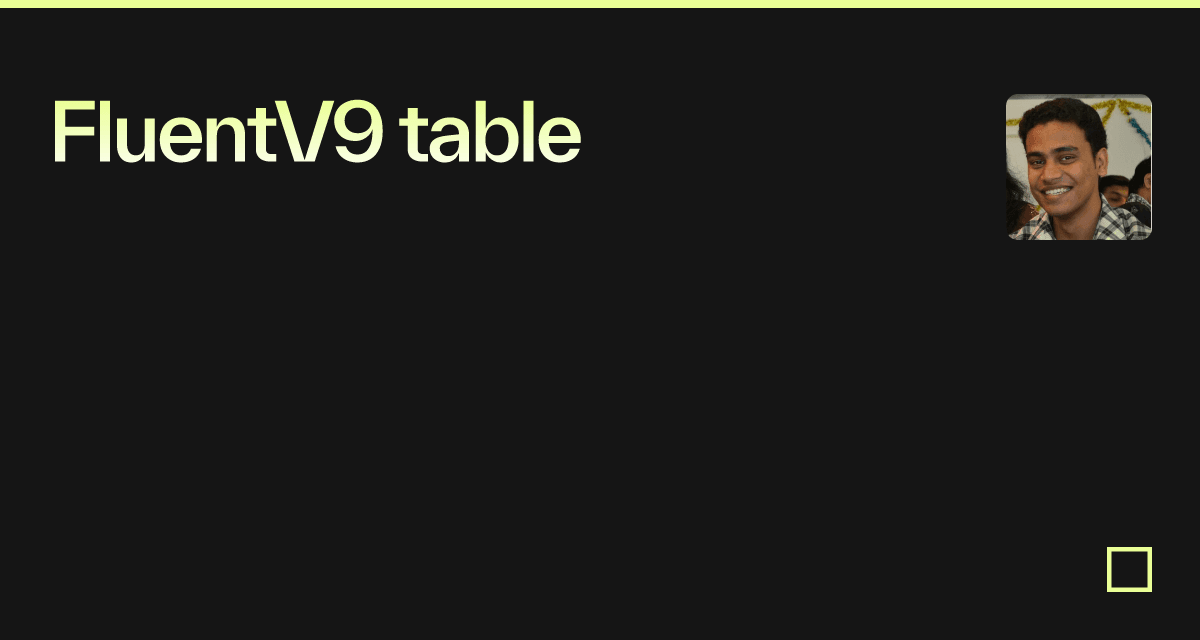 FluentV9 table - Codesandbox