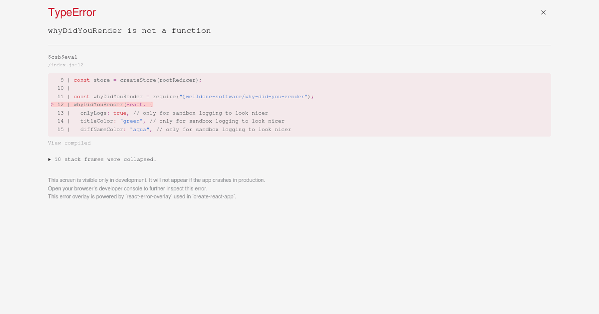 Welldone Softwarewhy Did You Render With Reactredux Codesandbox