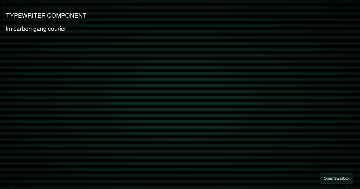 Typewriter Component React Framer Motion Codesandbox