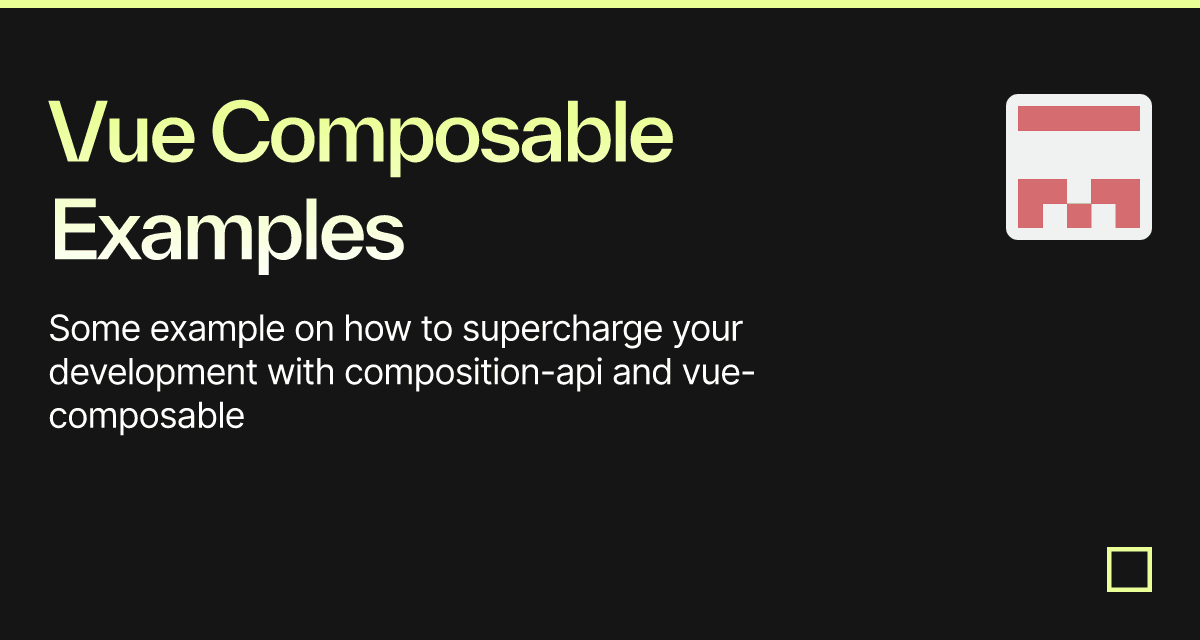 Vue Composable Examples - Codesandbox