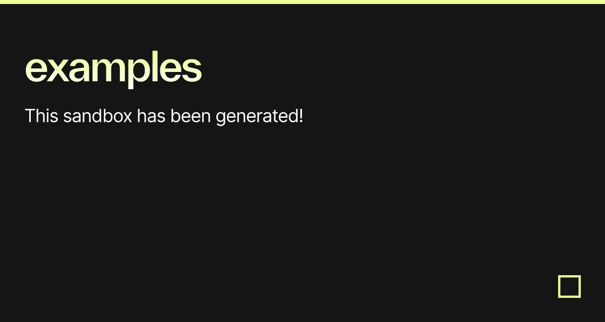 examples - Codesandbox
