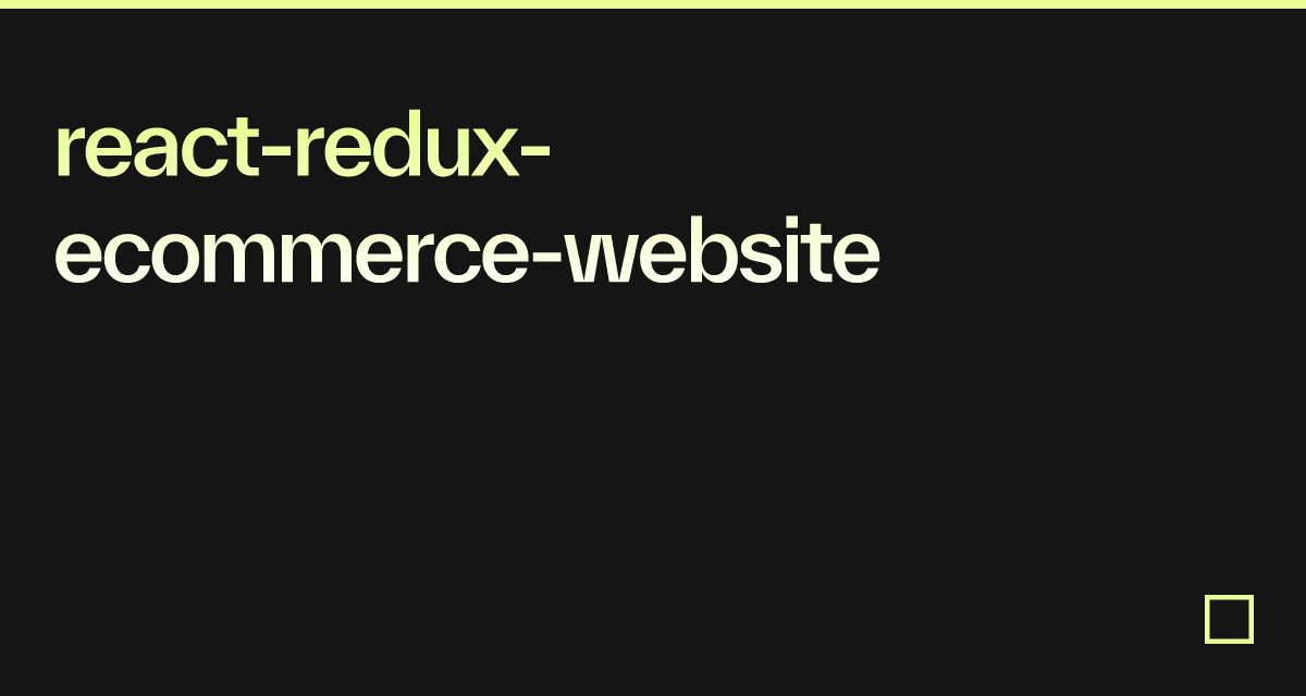 react-redux-ecommerce-website - Codesandbox