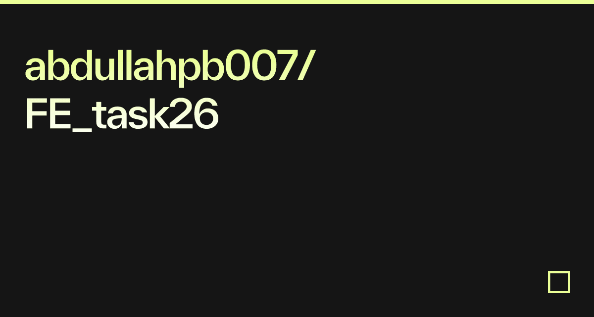 abdullahpb007/FE_task26 - Codesandbox