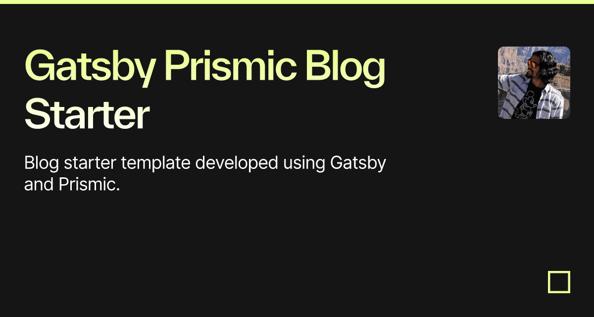 Gatsby Prismic Blog Starter - Codesandbox