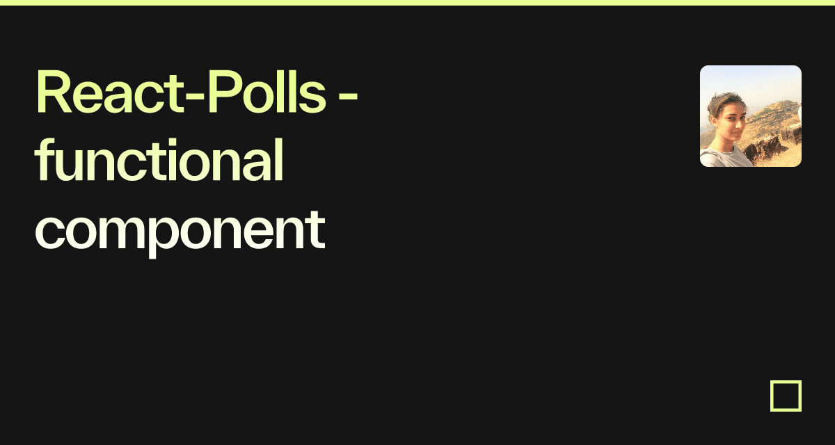 React-Polls - functional component - Codesandbox React-Polls - functional component - Codesandbox