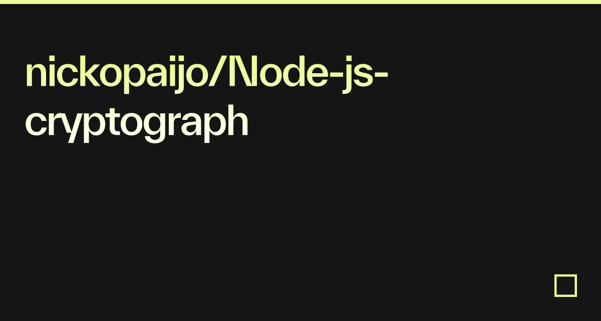 nickopaijo/Node-js-cryptograph - Codesandbox