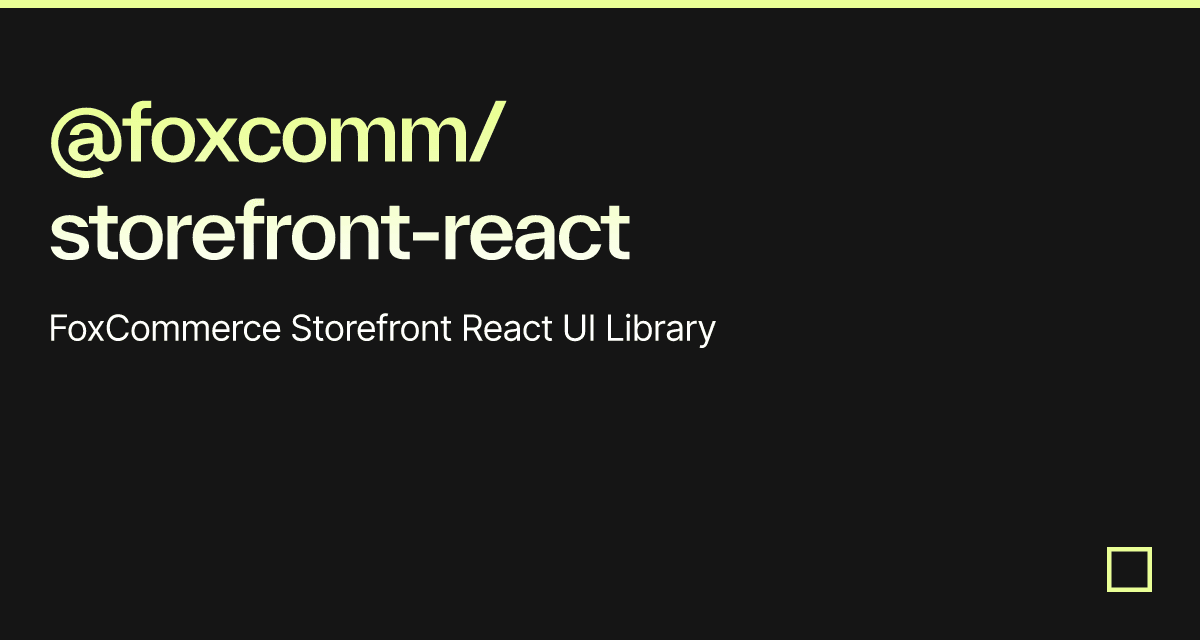 @foxcomm/storefront-react - Codesandbox