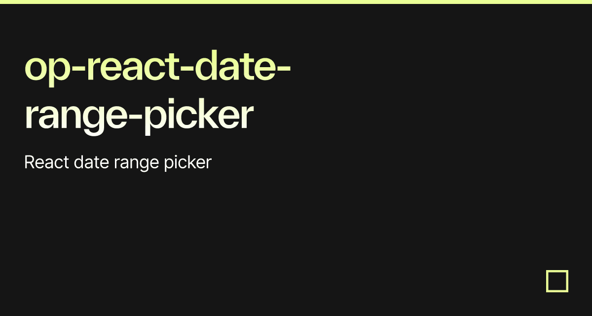 Op react date range picker Codesandbox Op react date range picker Codesandbox