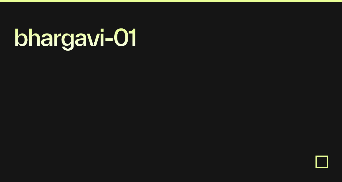 bhargavi-01 - Codesandbox