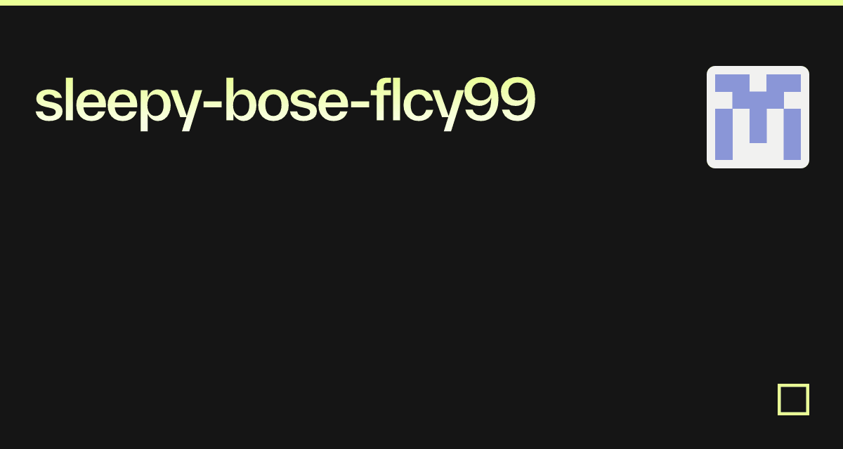 sleepy-bose-flcy99 - Codesandbox