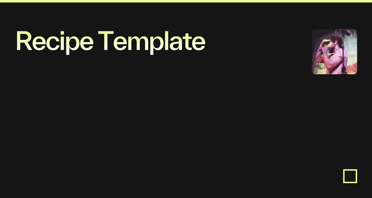Recipe Template - Codesandbox
