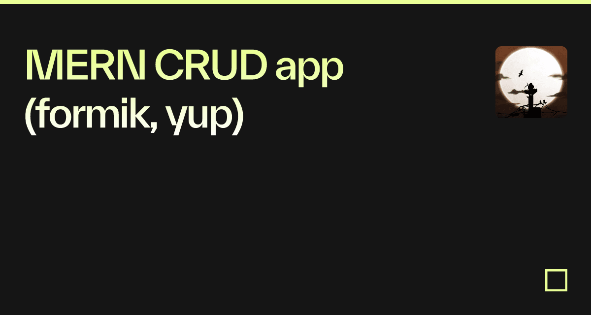 MERN CRUD app (formik, yup) - Codesandbox