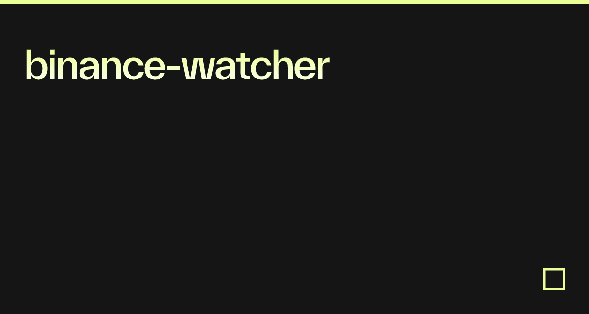 binance-watcher - Codesandbox