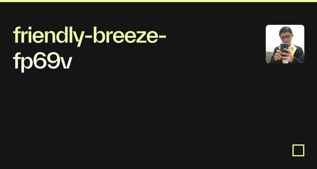 friendly-breeze-fp69v - Codesandbox