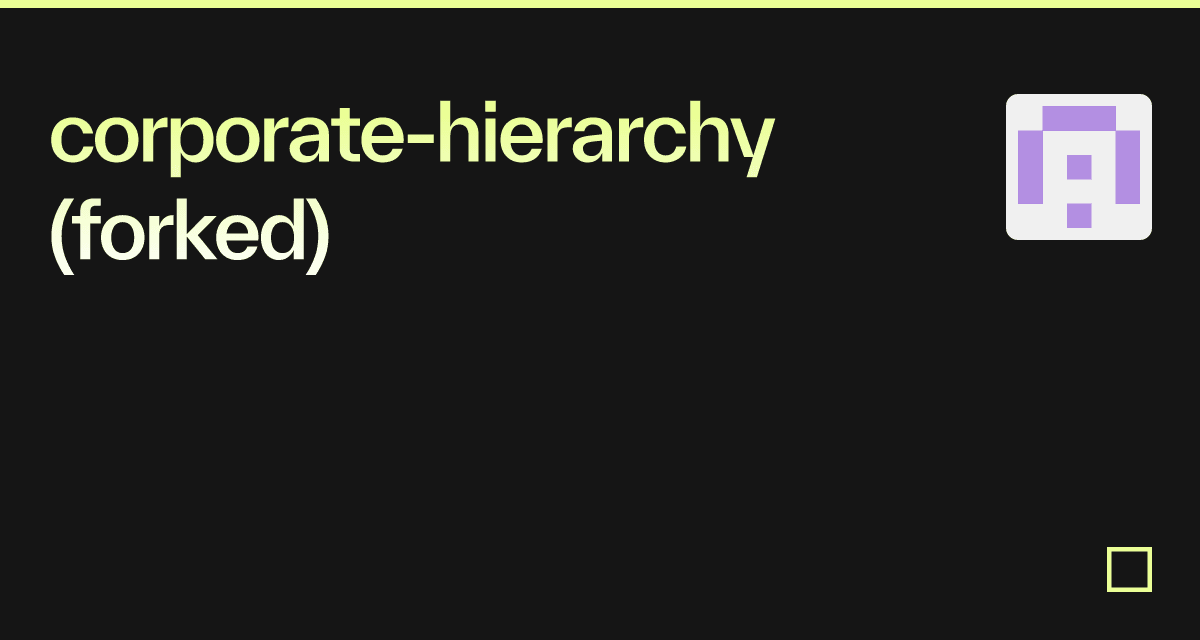 corporate-hierarchy (forked) - Codesandbox