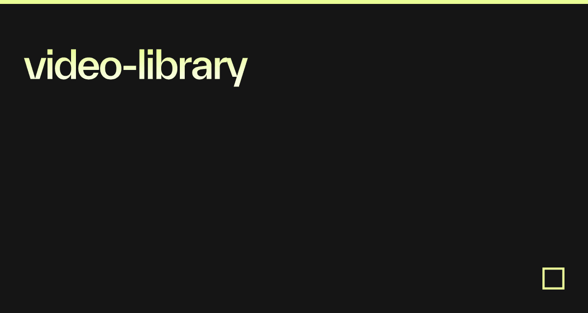 video-library - Codesandbox