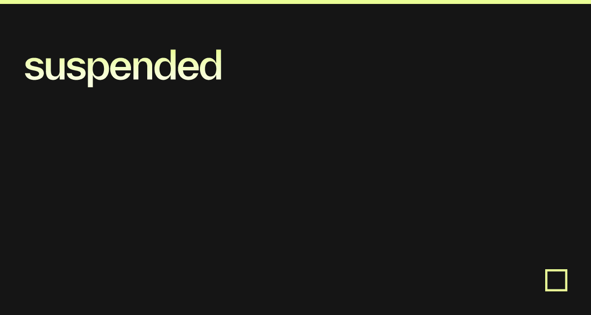suspended - Codesandbox
