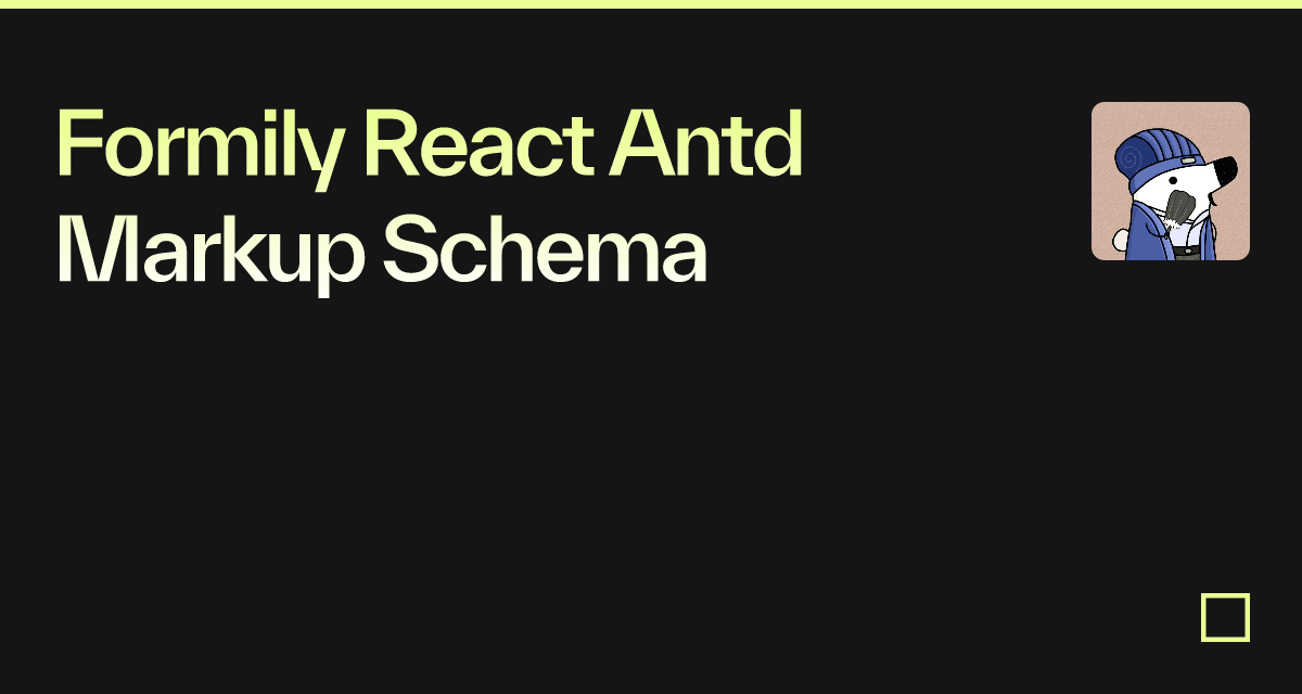 Formily React Antd Markup Schema - Codesandbox Formily React Antd Markup Schema - Codesandbox