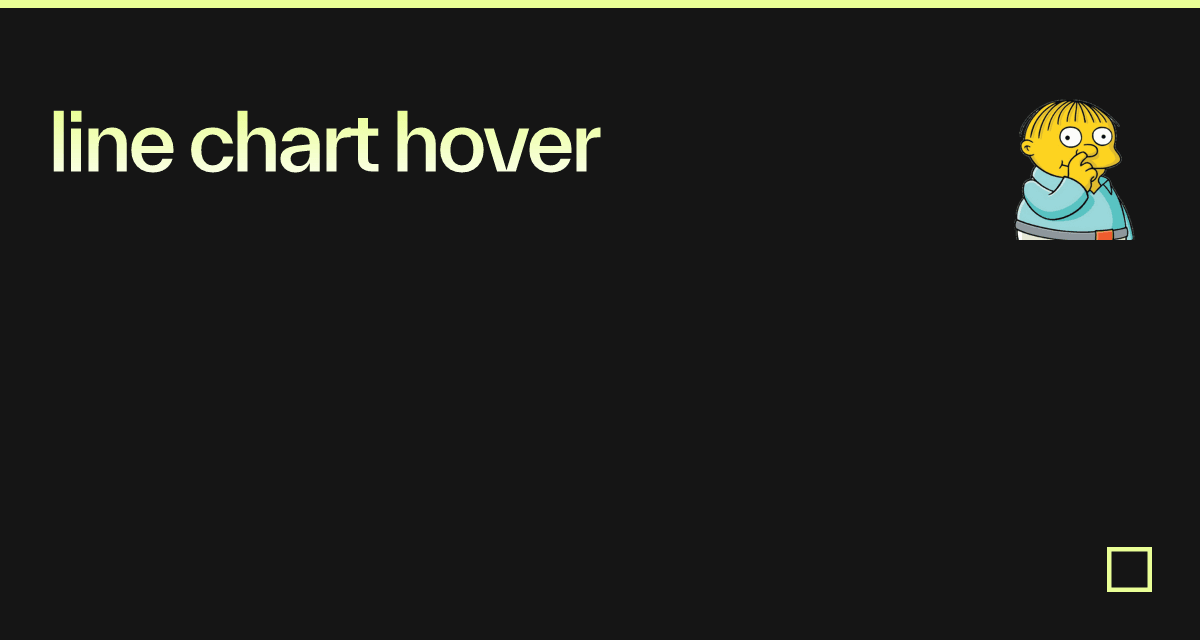 line chart hover - Codesandbox