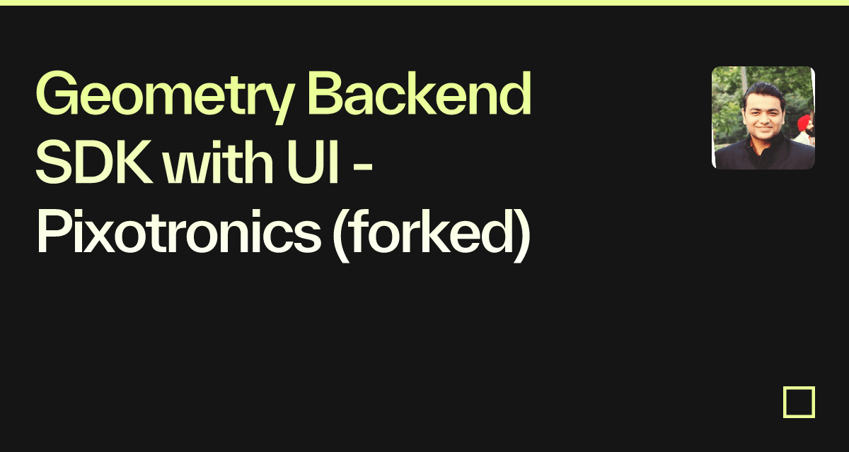 Geometry Backend SDK with UI - Pixotronics (forked) - Codesandbox Geometry Backend SDK with UI - Pixotronics (forked) - Codesandbox