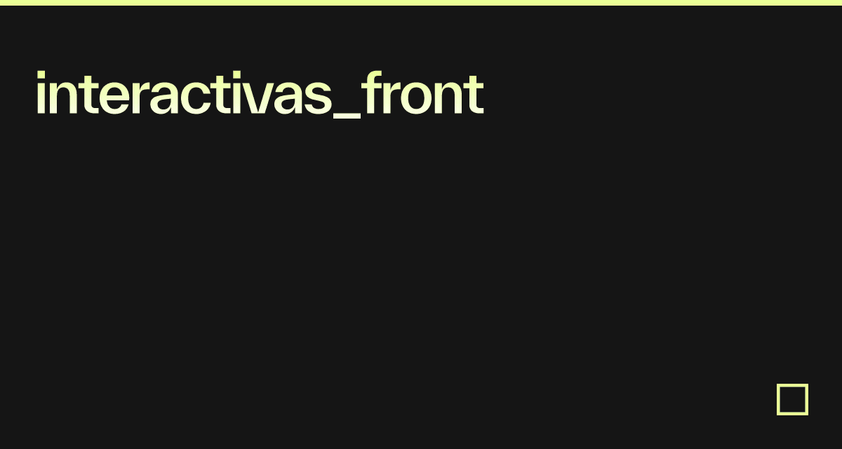 interactivas_front - Codesandbox