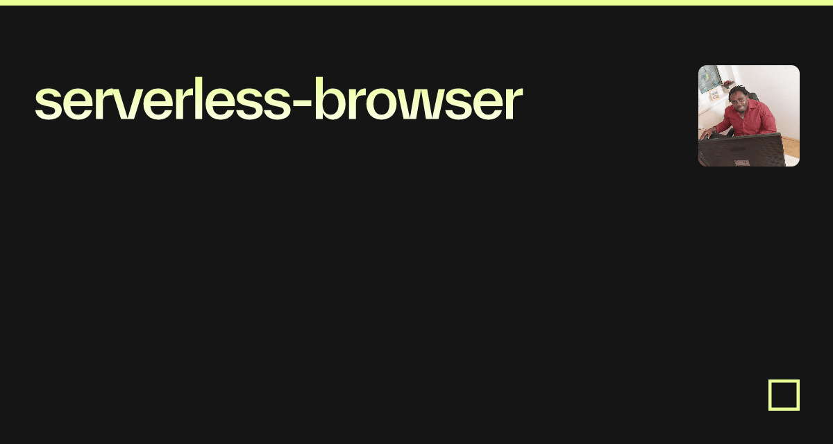 serverless-browser - Codesandbox
