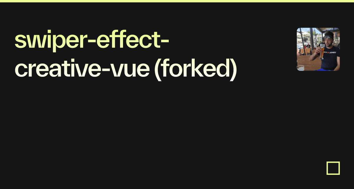 Swiper Effect Creative Vue Forked Codesandbox