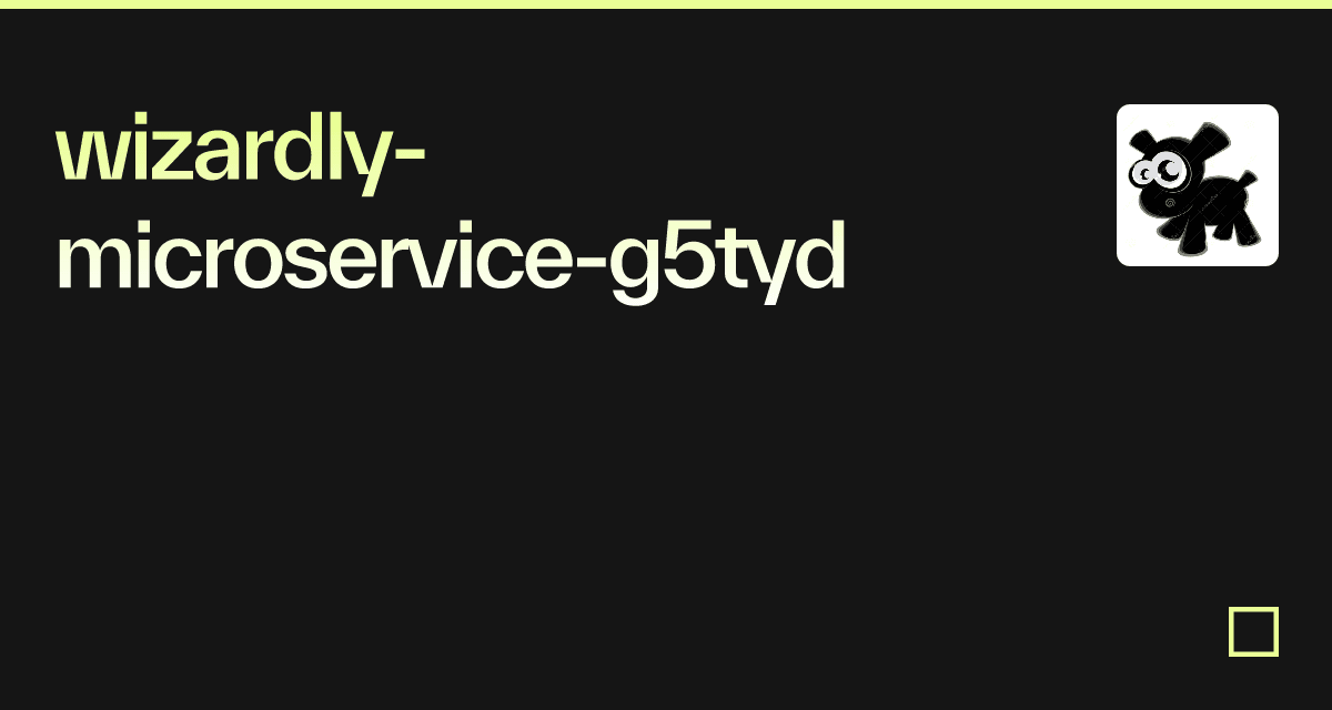 wizardly-microservice-g5tyd - Codesandbox
