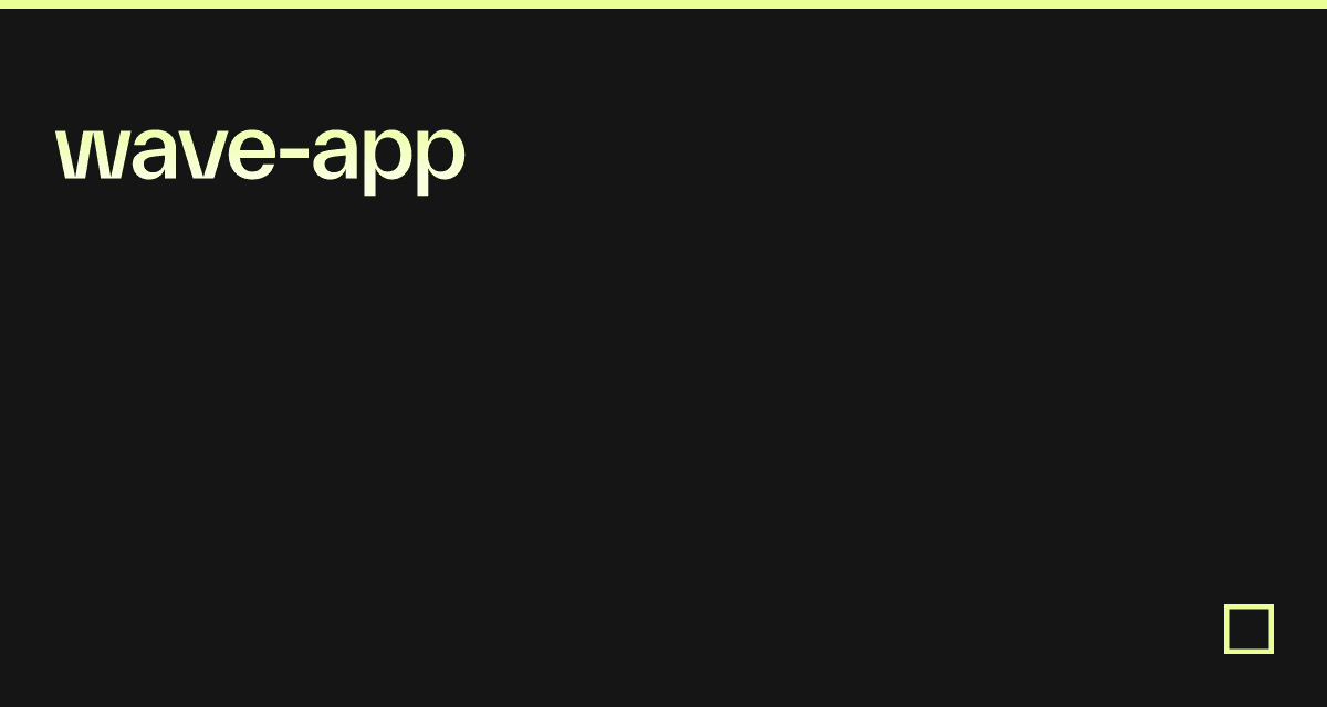 wave-app - Codesandbox