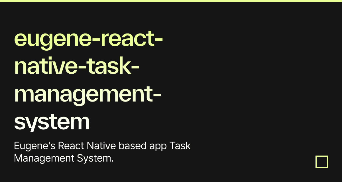Eugene React Native Task Management System Codesandbox