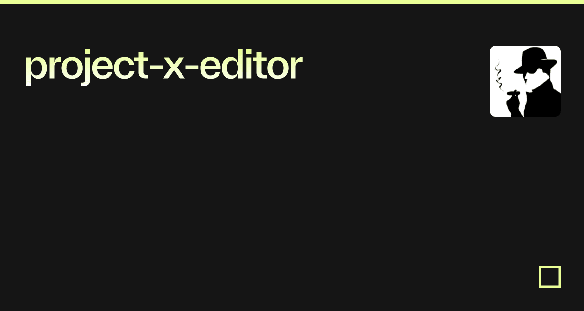 Project X Editor Codesandbox
