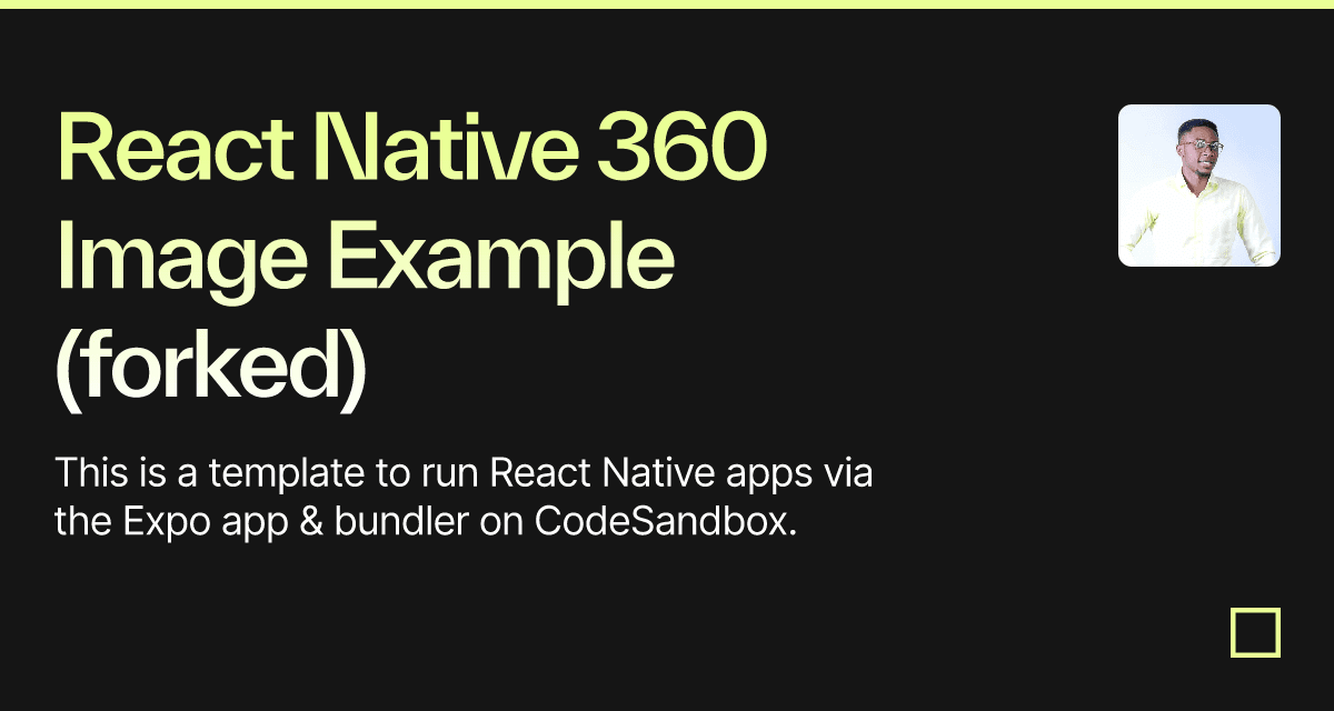 React Native 360 Image Example (forked) - Codesandbox