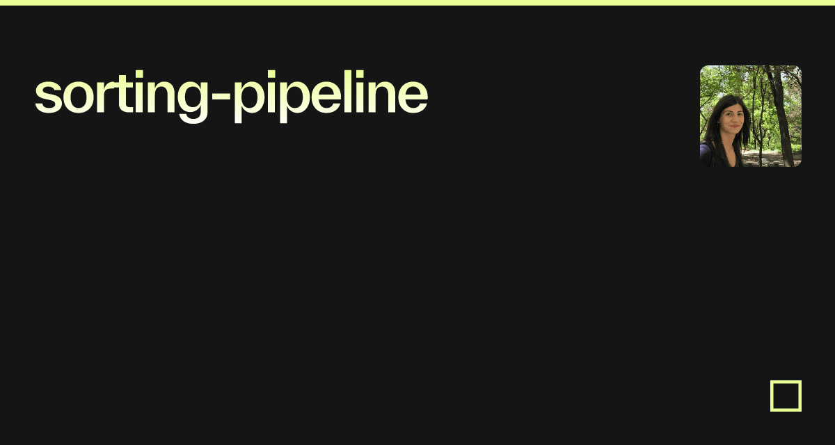 sorting-pipeline - Codesandbox sorting-pipeline - Codesandbox