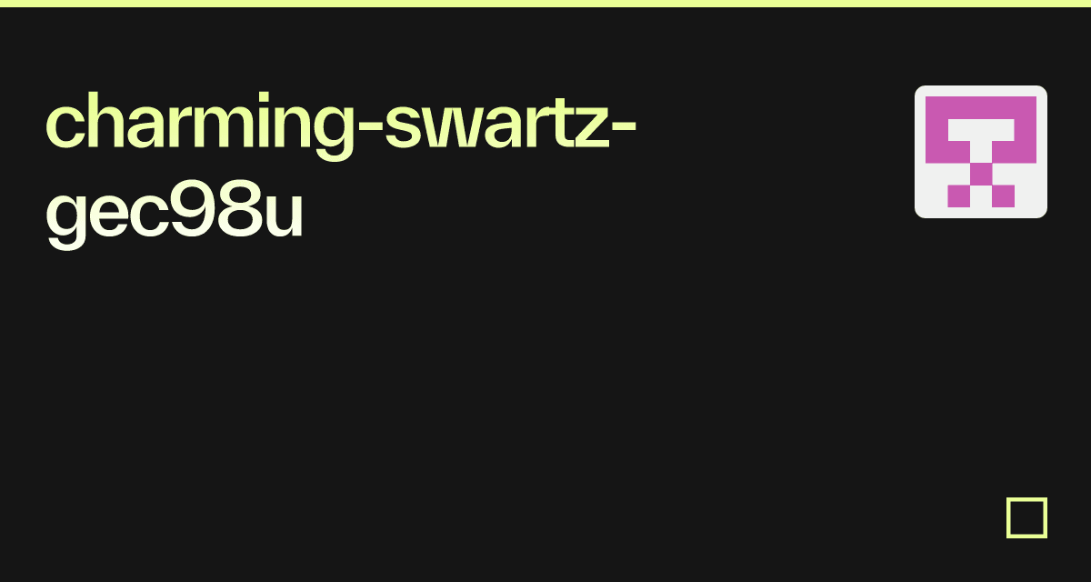 charming-swartz-gec98u - Codesandbox