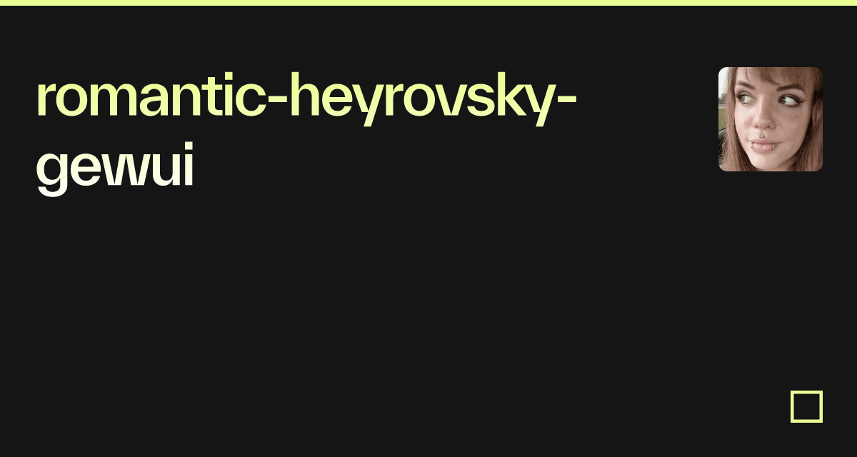 romantic-heyrovsky-gewui - Codesandbox