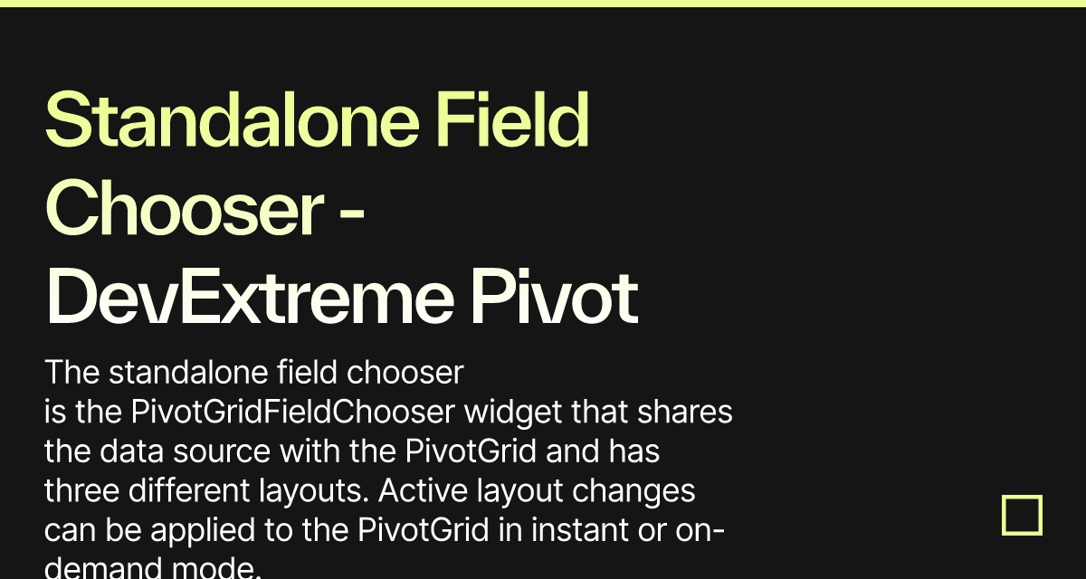 Standalone Field Chooser - DevExtreme Pivot Grid (forked) - Codesandbox Standalone Field Chooser - DevExtreme Pivot Grid (forked) - Codesandbox